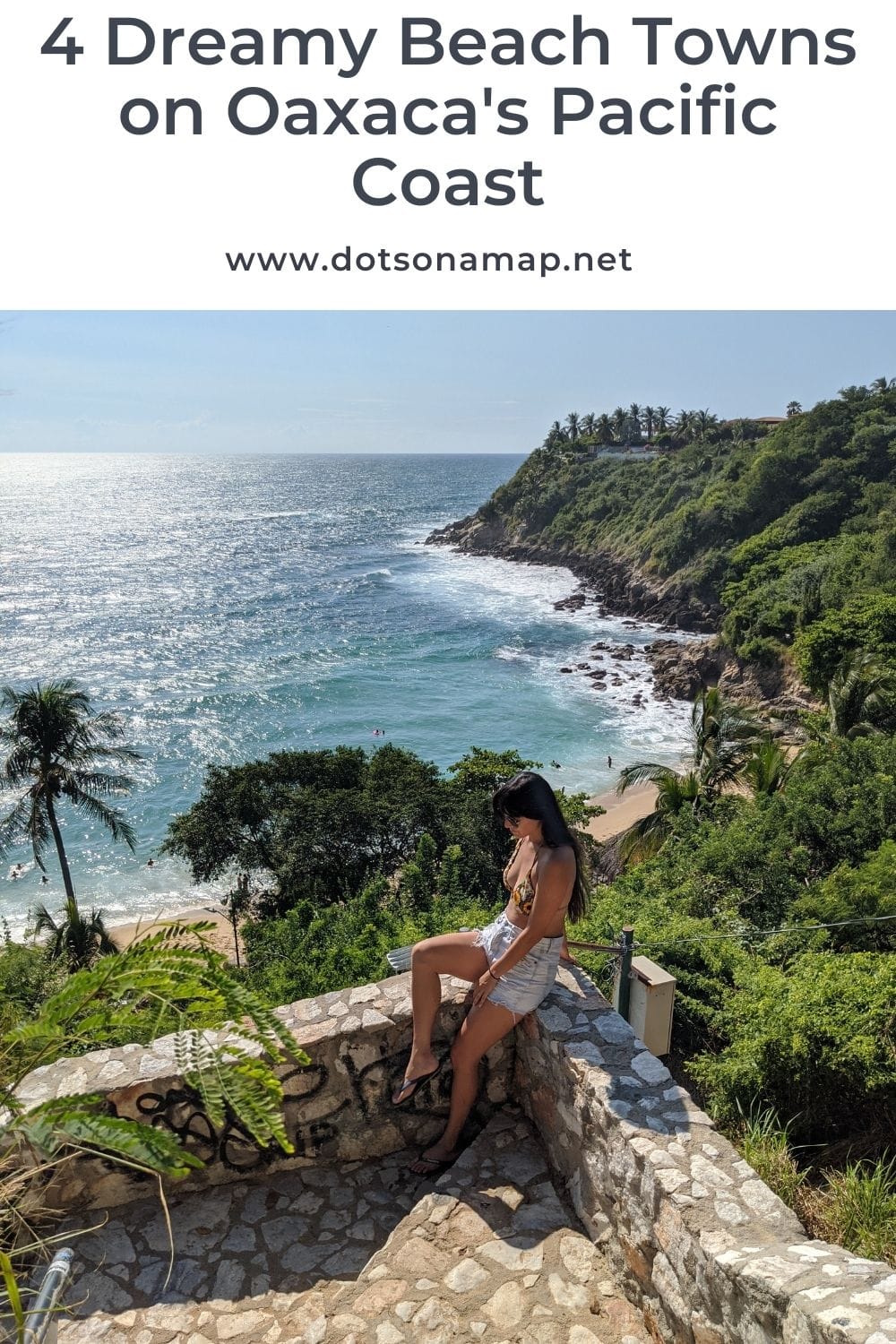 4 Dreamy Beach Towns on Oaxaca’s Pacific Coast - dotsonamap.net